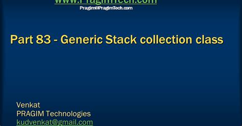 Sql Server Net And C Video Tutorial Part 83 Generic Stack Collection Class