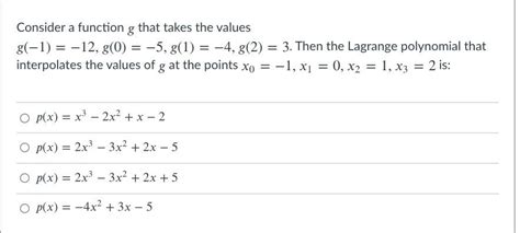 Solved Consider A Function G That Takes The Values 8 1