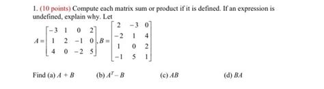 Solved Points Compute Each Matrix Sum Or Product If Chegg