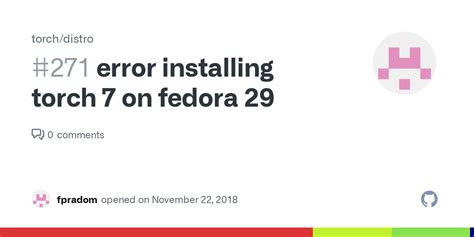 Error Installing Torch 7 On Fedora 29 · Issue 271 · Torchdistro · Github