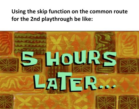 General Using The Skip Function R Otomegames