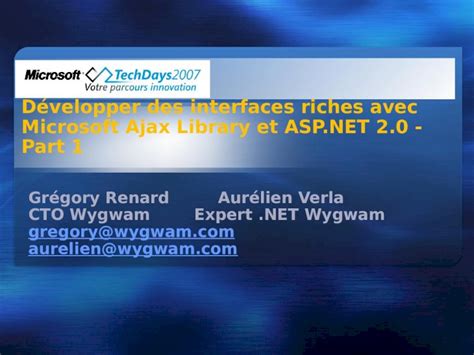 Ppt Vous Montrer Que Aspnet Ajax Ext Est La Continuité De Ce Que