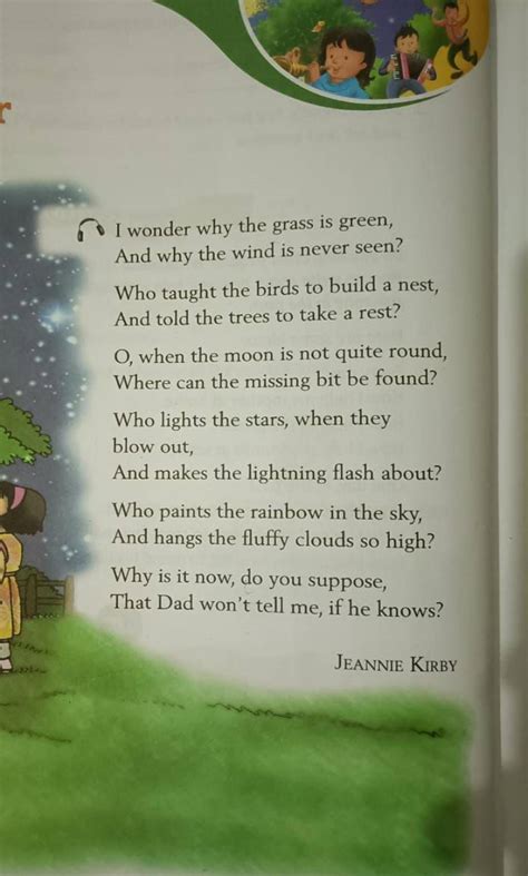 I Wonder Why The Grass Is Green And Why The Wind Is Never Seenwho Taug