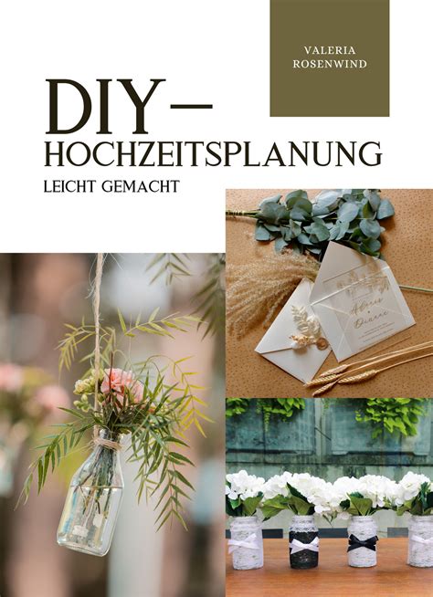 Diy Hochzeitsplanung Leicht Gemacht Efory Books