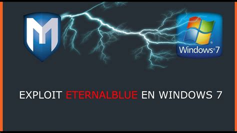 Exploit Eternalblue En Windows 7 Paso A Paso Youtube