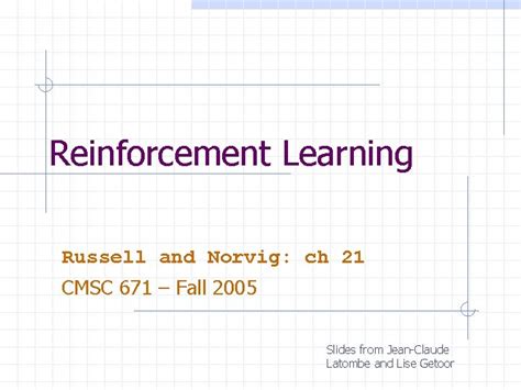 Reinforcement Learning Russell And Norvig Ch 21 Cmsc
