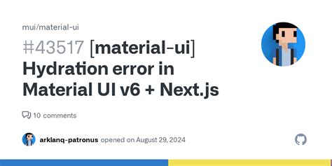 Material Ui Hydration Error In Material Ui V6 Nextjs · Issue