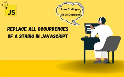 How To Replace All Occurrences Of A String In Javascript