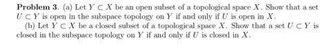 Solved Problem A Let YX Be An Open Subset Of A Chegg