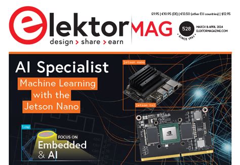 Elektor March April 2024 Embedded And Artificial Intelligence Elektor Magazine
