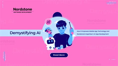 Demystifying Ai Empowering Mobile App Technology Nordstone