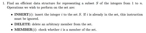 Solved Find An Efficient Data Structure For Representing A