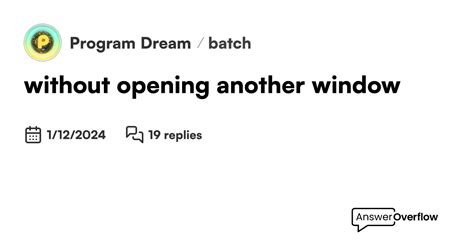 Without Opening Another Window Program Dream