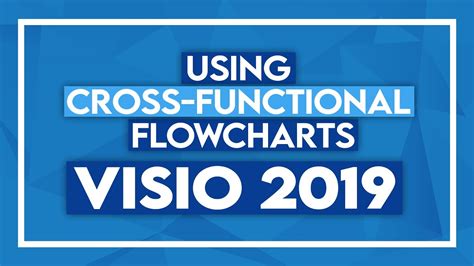 Using Cross Functional Flowcharts In Microsoft Visio 2019 QuadExcel Com