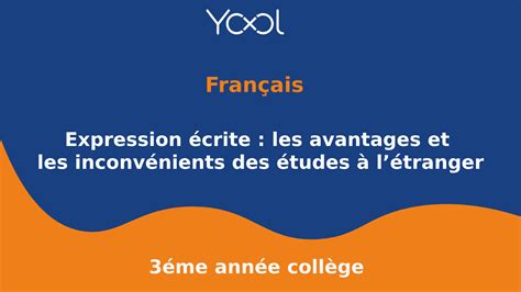 Expression écrite Les Avantages Et Les Inconvénients Des études à Létranger