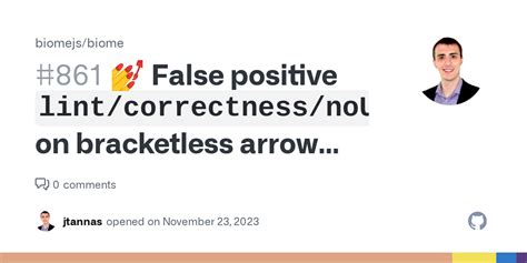 False Positive Lint Correctness NoUnusedVariables On Bracketless Arrow Functions Issue