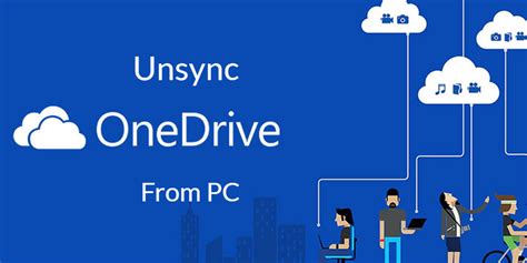 Unsync OneDrive From PC