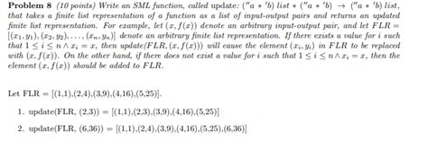 solved problem 8 10 points write an sml function called