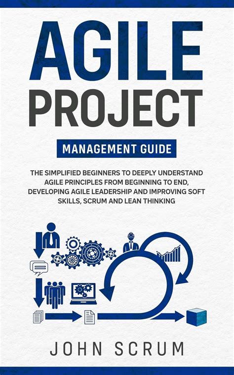 Buy Agile Project Management Guide The Simplified Beginners To Deeply Understand Agile