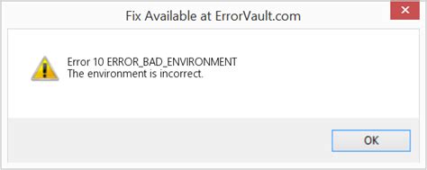 How To Fix Error 10 Errorbadenvironment The Environment Is Incorrect How To Fix Error 10 Errorbadenvironment The Environment Is Incorrect