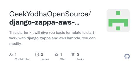 Github Geekyodhaopensourcedjango Zappa Aws Serverless Starterkit