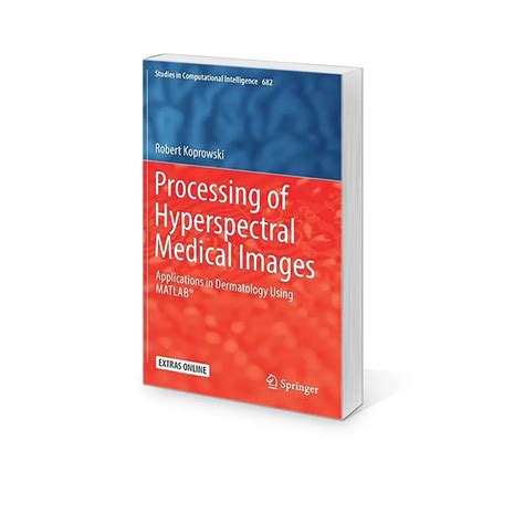 Processing Of Hyperspectral Medical Images Applications In Dermatology Using Matlabآ