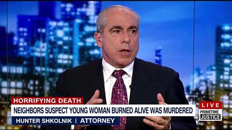 Primetime Justice Invites Back Hunter Shkolnik Youtube