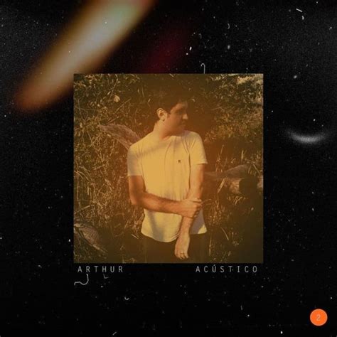 Arthur Mello Acústico Vol 2 Lyrics And Tracklist Genius