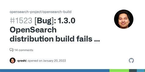Bug OpenSearch Distribution Build Fails To Come Up Issue Opensearch Project