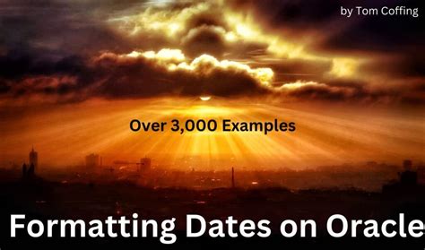 Tom Coffing On Linkedin Formatting Dates On Oracle