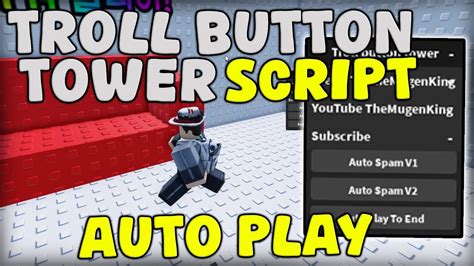 Best🔥 Roblox Troll Button Tower Script Auto Play And Auto Spam Pastebin 2025 Youtube