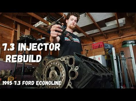 Ford 7 3 Injector Rebuild Van Conversion On Our 1995 4x4 Econoline Van Build