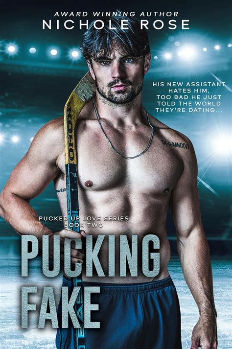 Pucking Fake Pucked Up Love Book 2 Ebook Rose Nichole