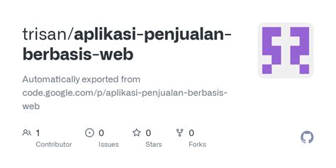 GitHub Trisan Aplikasi Penjualan Berbasis Web Automatically Exported