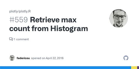 Retrieve Max Count From Histogram · Issue 559 · Plotlyplotlyr · Github