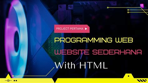 Project Programming Web Pertama Html Youtube