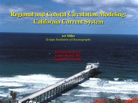 Ppt Regional And Coastal Circulation Modeling California Current System Powerpoint