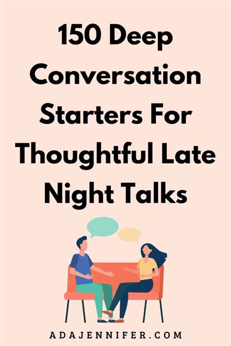 150+ Deep Conversation Starters For Thoughtful Late Night Talks - Ada Jennifer