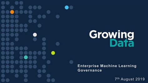 Enterprise Machine Learning Governance Ppt