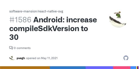 Android Increase CompileSdkVersion To 30 Issue 1586 Software