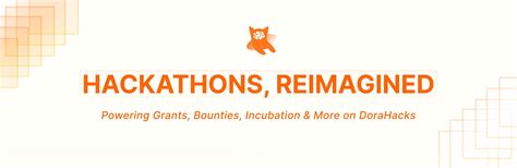 from grants to growth unlock the many forms of hackathon on dorahacks