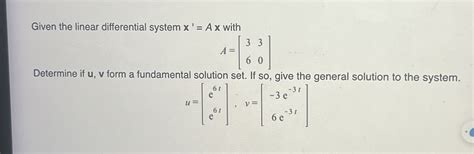 solved given the linear differential system x ax