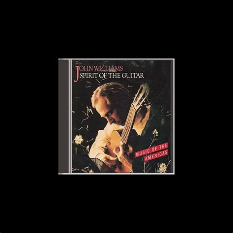 ‎spirit Of The Guitar Album By John Williams Apple Music