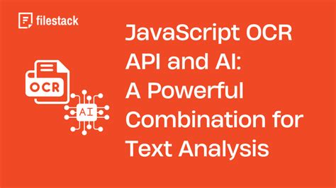 Javascript Ocr Api And Ai A Powerful Combination For Text Analysis