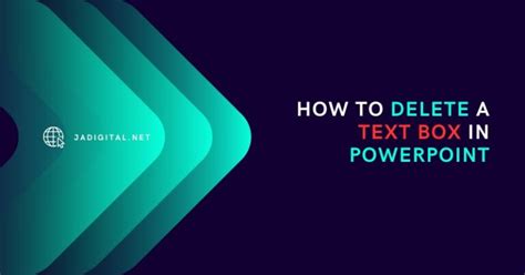How To Delete A Text Box In Powerpoint Quick Tips Jadigital