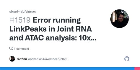 Error Running Linkpeaks In Joint Rna And Atac Analysis 10x Multiomic Vignette · Issue 1519