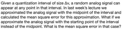 Solved Given A Quantization Interval Of Size Δv A Random