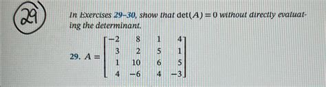 solved in exercises 29 30 ﻿show that det a 0 ﻿without