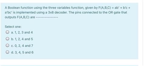Solved A Boolean Function Using The Three Variables