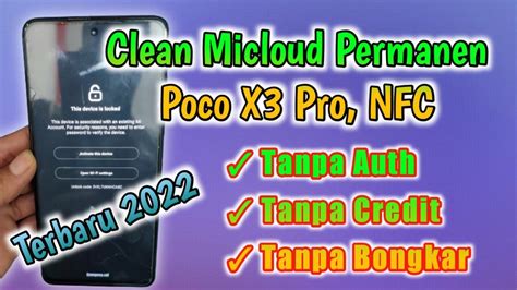 Hapus Micloud Poco X3 Pro X3 NFC Permanen Tanpa Credit Auth USB Only YouTube